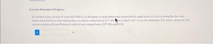 Solved Current Attempt in Progress A cylindrical bar of | Chegg.com