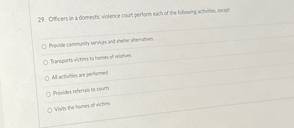 Solved Officers in a domestic violence court perform each of | Chegg.com