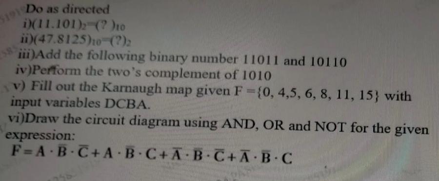 Solved Do as directed i) (11.101)2=(?)10 ii) | Chegg.com