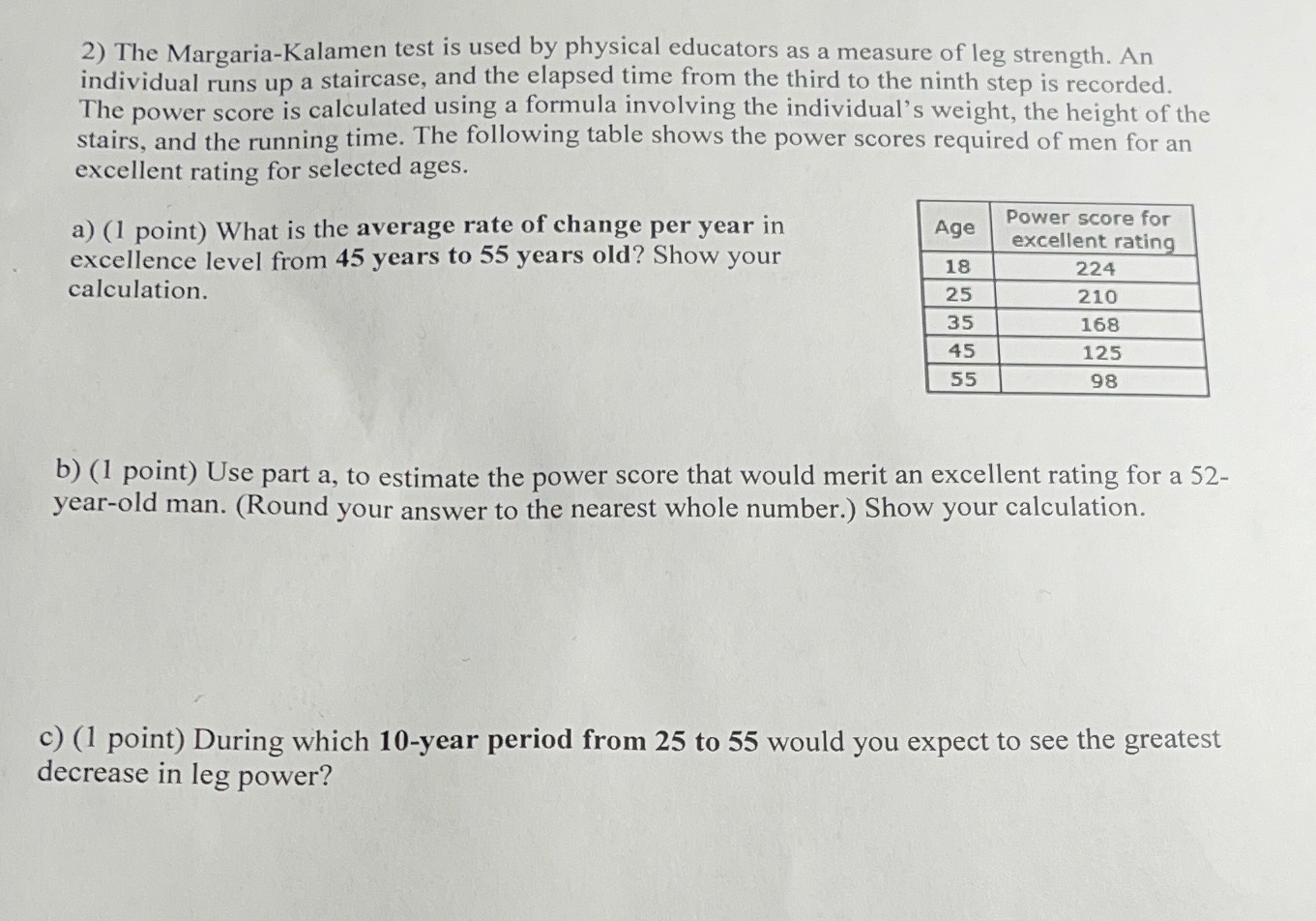 Solved The Margaria-Kalamen test is used by physical | Chegg.com