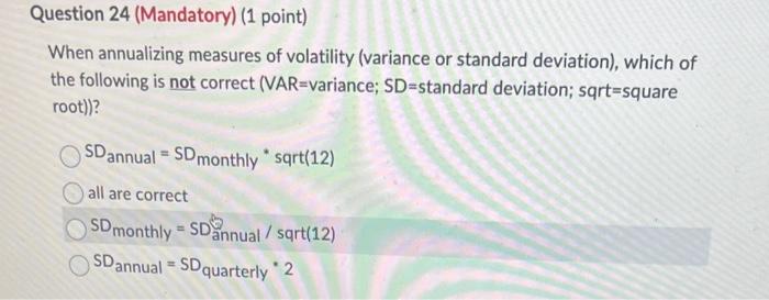 Solved When annualizing measures of volatility (variance or | Chegg.com