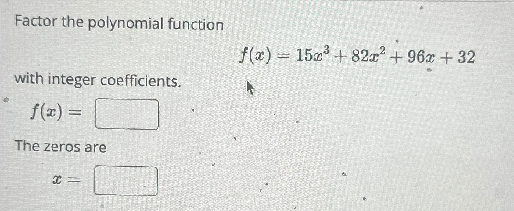 Solved Factor the polynomial | Chegg.com