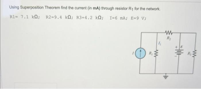 Solved Using Superposition Theorem find the current (in mA) | Chegg.com