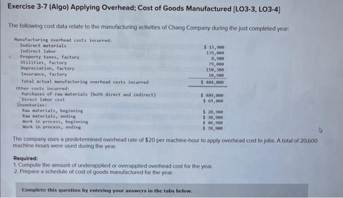 Solved Exercise 3-7 (Algo) Applying Overhead; Cost of Goods | Chegg.com