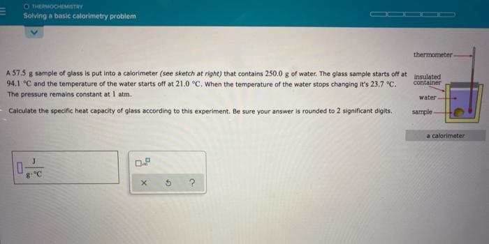 Solved OTHERWOCHEMITRY Solving a basic calorimetry problem | Chegg.com