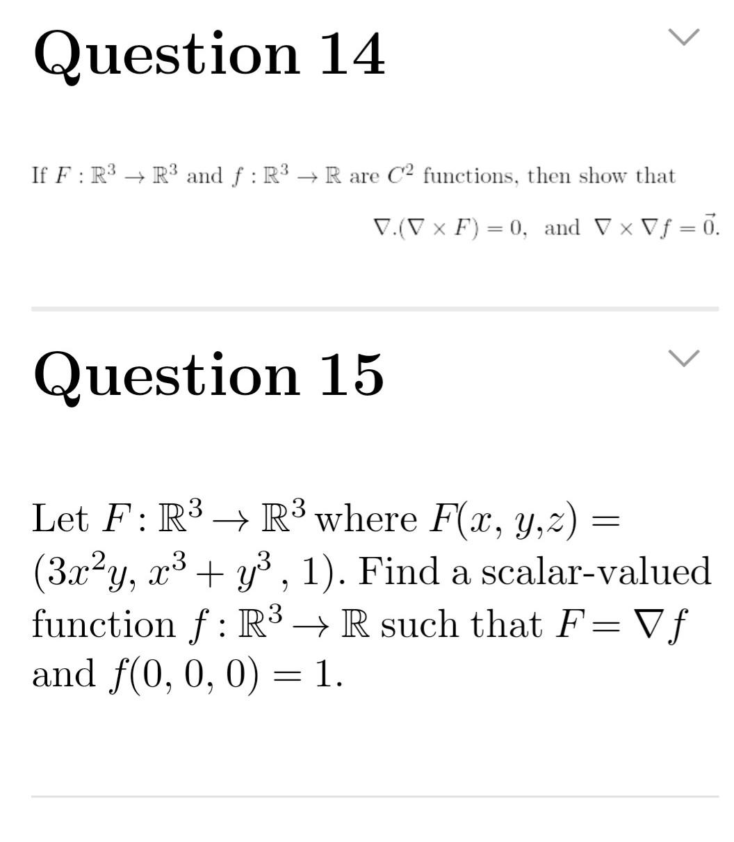 Solved If F:R3→R3 and f:R3→R are C2 functions, then show | Chegg.com