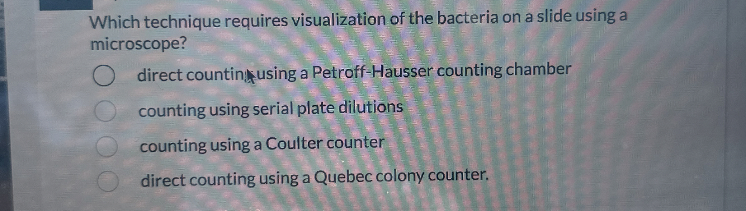 Solved Which technique requires visualization of the | Chegg.com