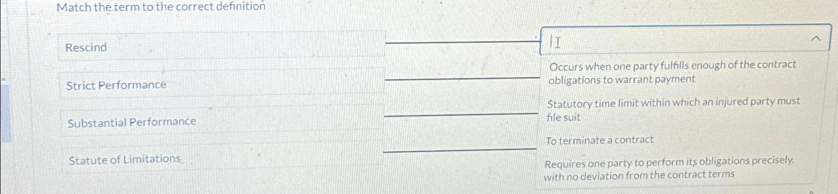 Solved Match the term to the correct definitionRescindStrict | Chegg.com
