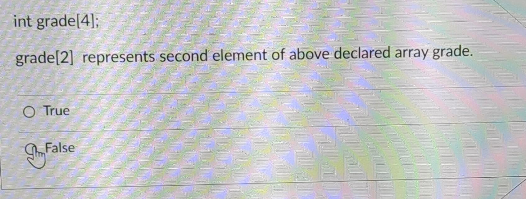 grade[2] represents second element of above declared | Chegg.com