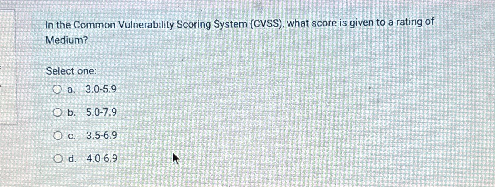 Solved In the Common Vulnerability Scoring System (CVSS), | Chegg.com