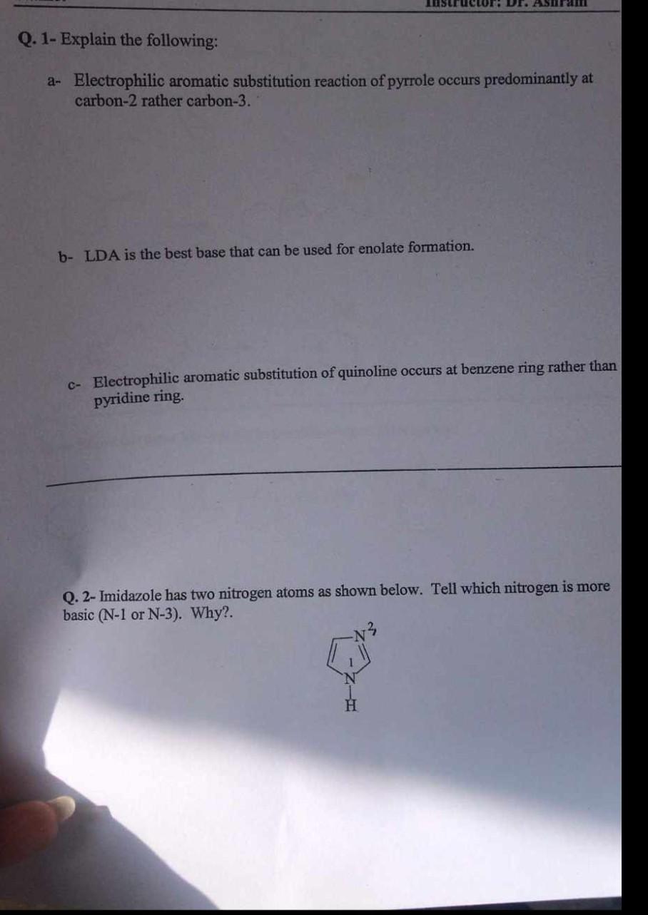 Solved Q. 1- Explain the following: a- Electrophilic | Chegg.com