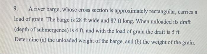 Solved 9. A river barge, whose cross section is | Chegg.com