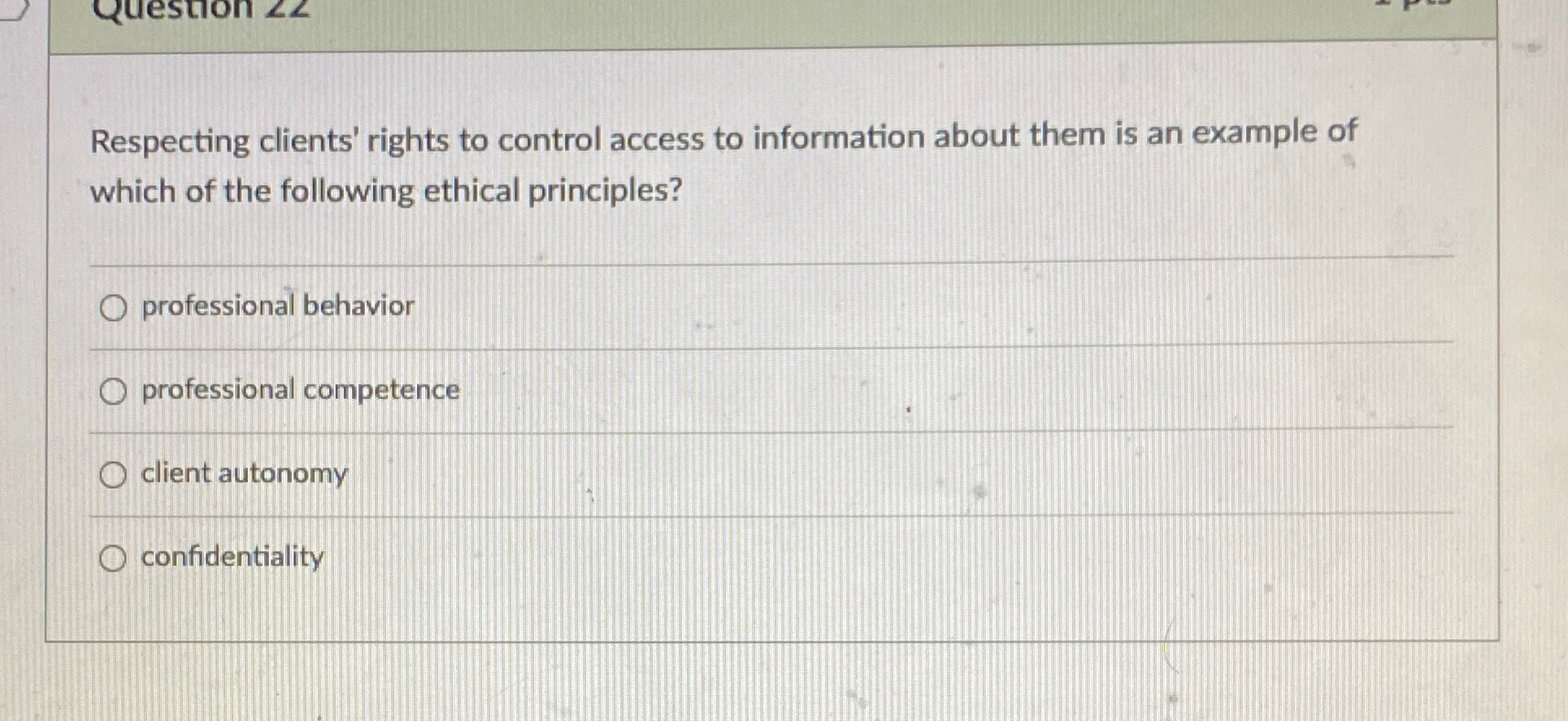 Solved Respecting clients' rights to control access to | Chegg.com