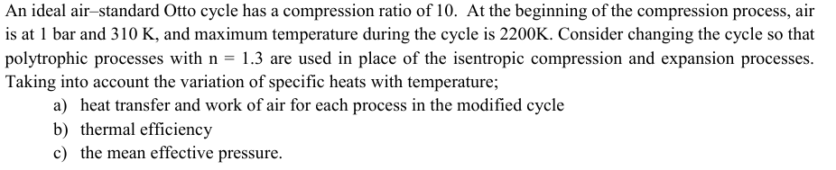Solved An ideal air-standard Otto cycle has a compression | Chegg.com