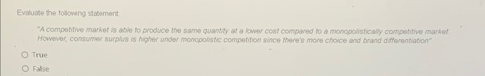 Solved Evaluate the following statement:"A competitive | Chegg.com