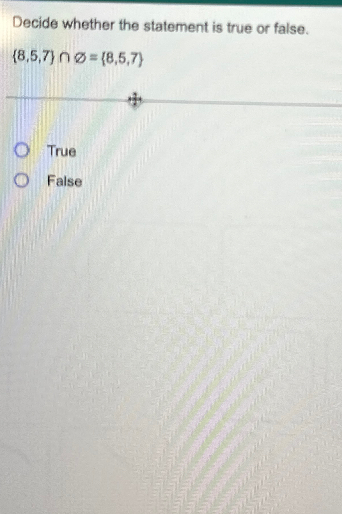 Solved Decide whether the statement is true or | Chegg.com