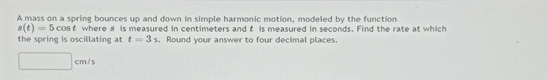 Solved A mass on a spring bounces up and down in simple | Chegg.com