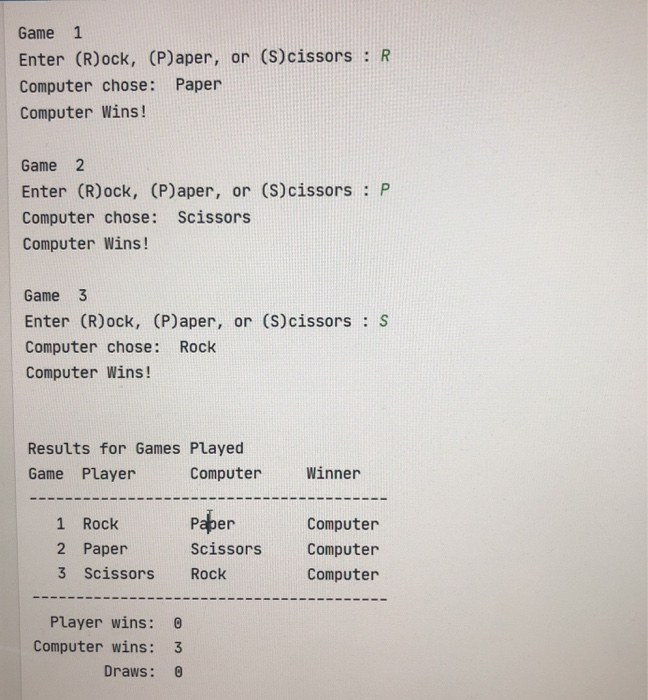 Solved Attemping to recreate a Rock, Paper, Scissors Game in | Chegg.com