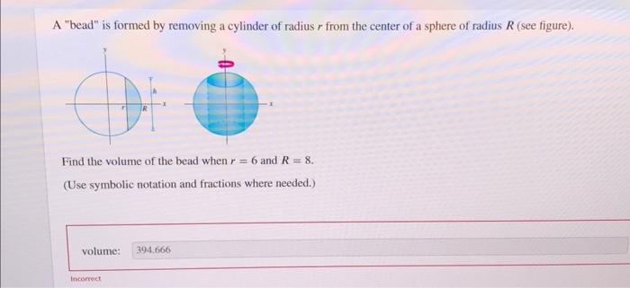 Solved A "bead" is formed by removing a cylinder of radius r | Chegg.com