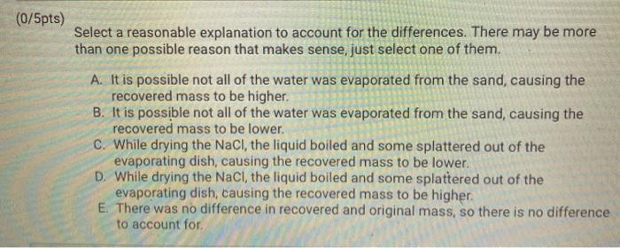 Solved (0/5pts) Select a reasonable explanation to account | Chegg.com