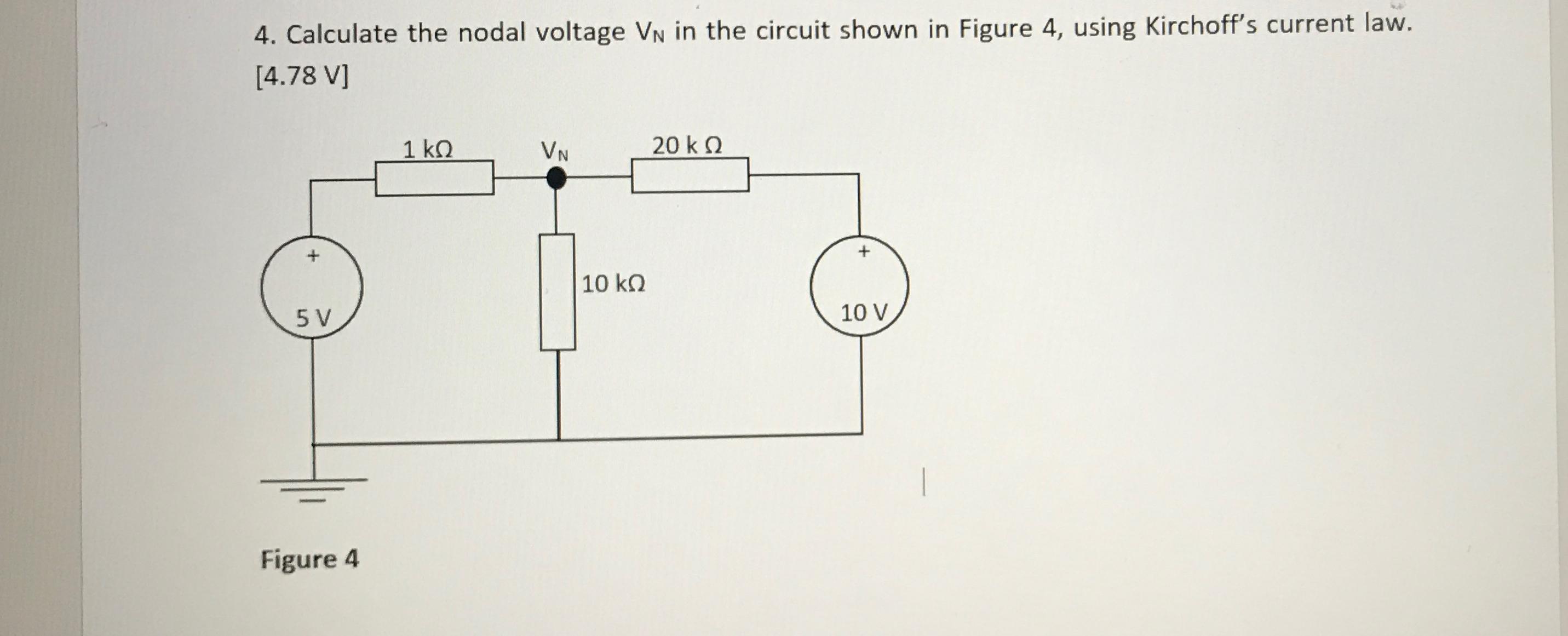 Solved Calculate the nodal voltage VN ﻿in the circuit shown | Chegg.com