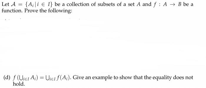 Solved Let A={Ai∣i∈I} be a collection of subsets of a set A | Chegg.com