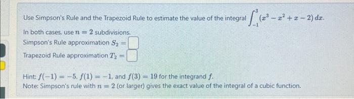 Solved Use Simpson's Rule and the Trapezoid Rule to estimate | Chegg.com