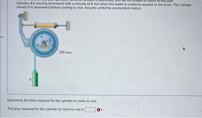 Solved Cylinder A is moving downward with a velocity of 6 | Chegg.com
