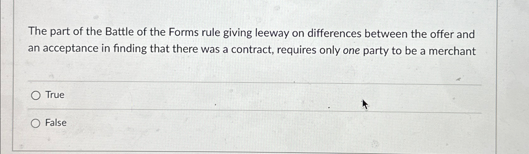 Solved The part of the Battle of the Forms rule giving | Chegg.com