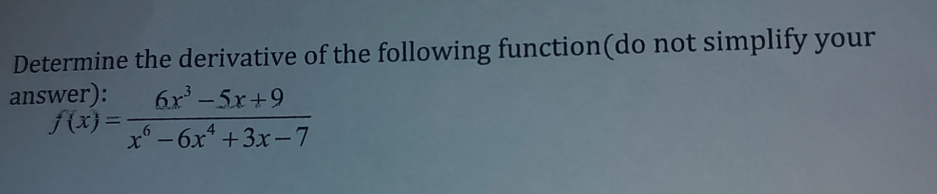 Solved Determine the derivative of the following function | Chegg.com