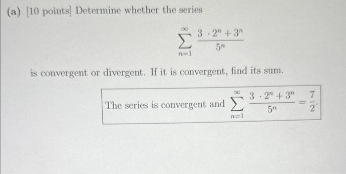 Solved (a) [10 points] Determine whether the series | Chegg.com
