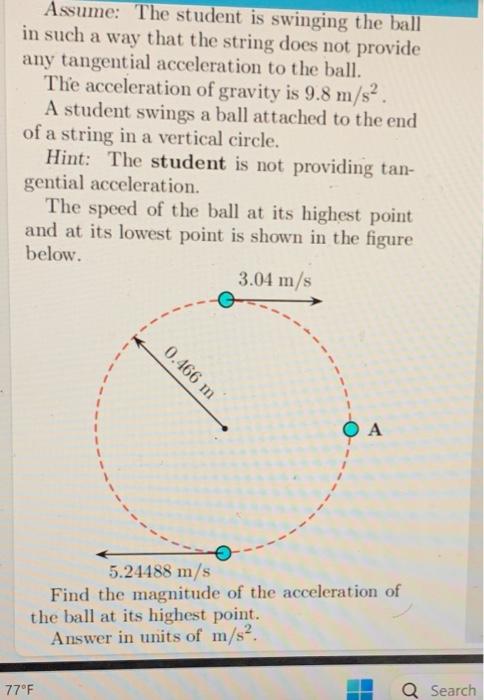Solved Assume: The student is swinging the ball in such a | Chegg.com