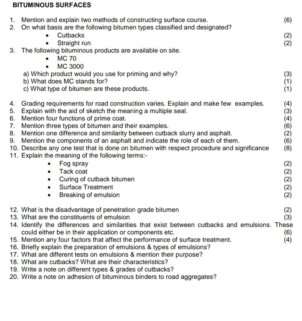 Solved BITUMINOUS SURFACES (6) (2) 1. Mention and explain | Chegg.com