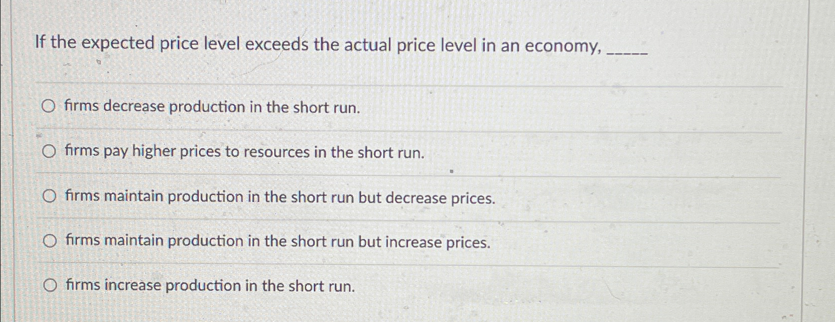 Solved If the expected price level exceeds the actual price | Chegg.com