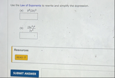 Solved Use the Law of Exponents to rewrite and simplify the | Chegg.com
