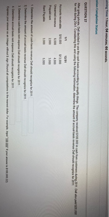 Solved aining Time: 1 hour, 04 minutes, 44 seconds. astion | Chegg.com Solved aining Time: 1 hour, 04 minutes, 44 seconds. astion | Chegg.com
