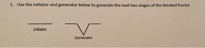 Solved 1. Use the initiator and generator below to generate | Chegg.com