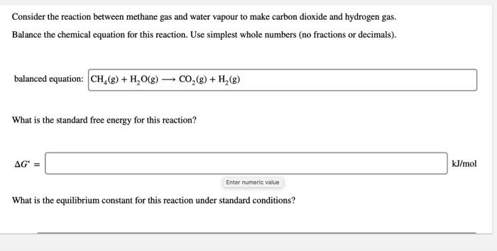 Solved Consider the reaction between methane gas and water | Chegg.com