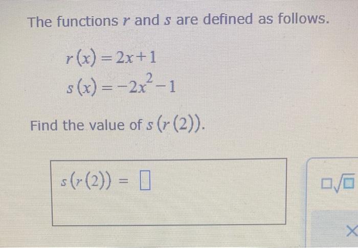 Solved The functions r and s are defined as follows . r(x) = | Chegg.com