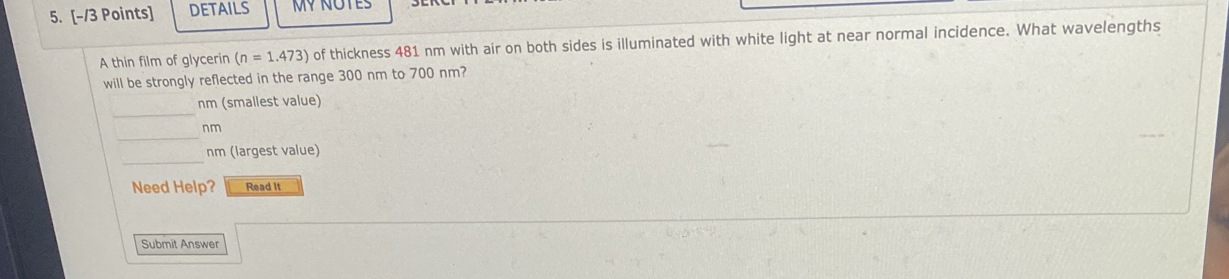 Solved A thin fim of glycerin (n=1.743) ﻿of thickness 481 | Chegg.com