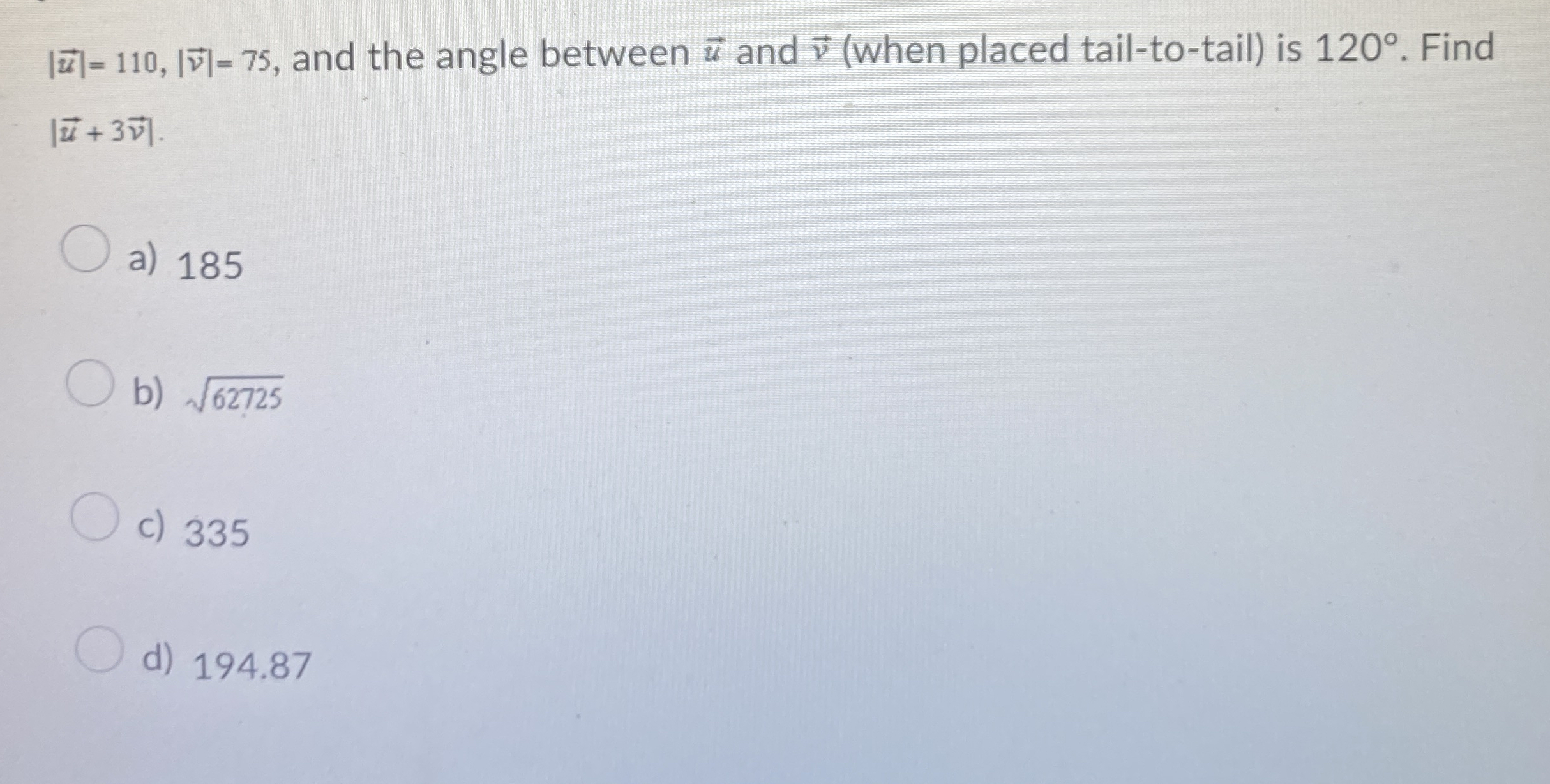 Solved |vec(u)|=110,|vec(v)|=75, ﻿and the angle between | Chegg.com
