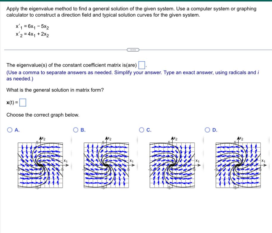 Solved Apply the eigenvalue method to find a general | Chegg.com