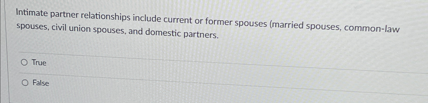 Solved Intimate partner relationships include current or | Chegg.com
