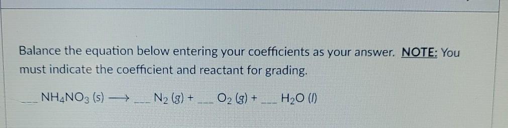 Solved Balance the equation below entering your coefficients | Chegg.com