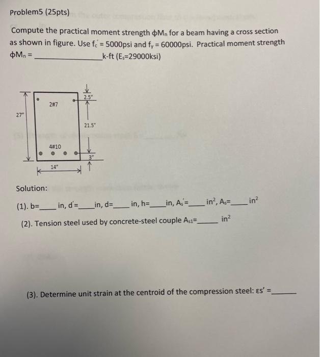 Solved Problem5 (25pts) Compute the practical moment | Chegg.com