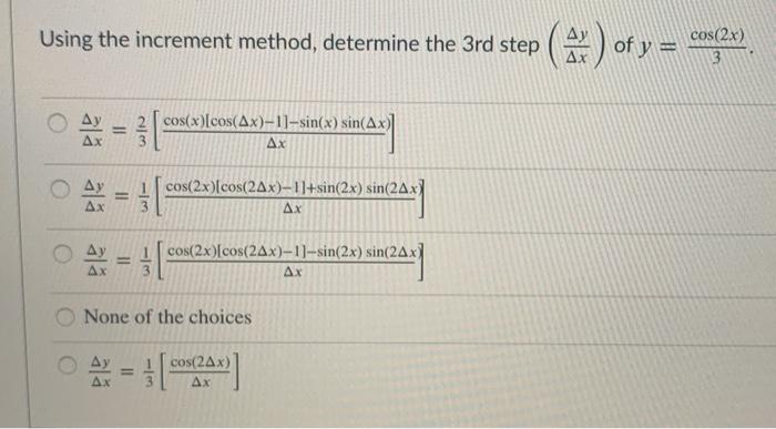 Solved Using the increment method, determine the 3rd step | Chegg.com