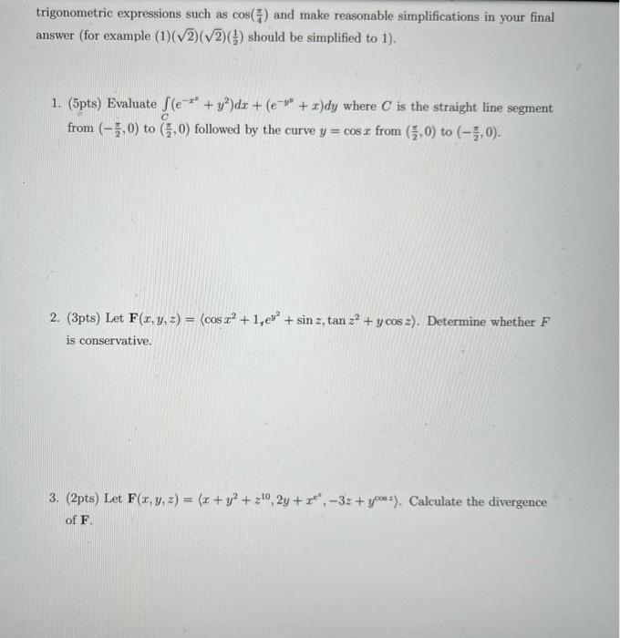 Solved trigonometric expressions such as cos(4π) and make | Chegg.com