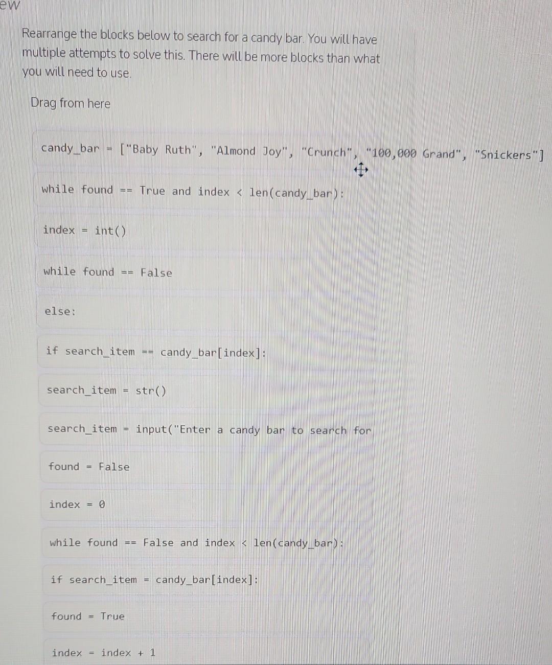 Solved Rearrange the blocks below to search for a candy bar. | Chegg.com