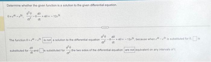 Solved Determine whether the given function is a solution to | Chegg.com