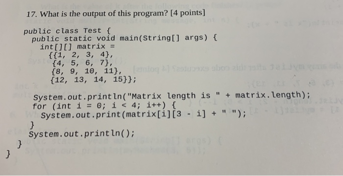 Solved 17. What is the output of this program? [4 points] | Chegg.com
